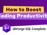 Dbforge Sql Complete Intellisense And Code Formatting In Ssms And