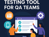 Best Testing Tool For Qa Teams Devassure