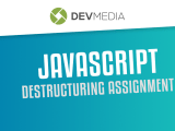 Javascript Destructuring Assignment Devmedia