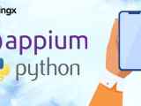 Brief Guide On Mobile Test Automation With Appium And Python