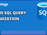 Top 5 Sql Query Optimization Tips Devstringx