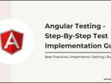 Angular Testing Step By Step Test Implementation Guide Ds