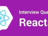 32 Reactjs Interview Questions And Answers For 2022