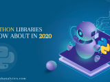 Top Python Libraries To Know About In 2020
