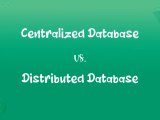 Centralized Database Vs Distributed Database What S The Difference