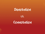 Denotation Vs Connotation What S The Difference