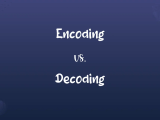 Encoding Vs Decoding What S The Difference