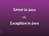 Error In Java Vs Exception In Java What S The Difference