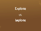Explode Vs Implode What S The Difference