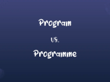 Program Vs Programme What S The Difference