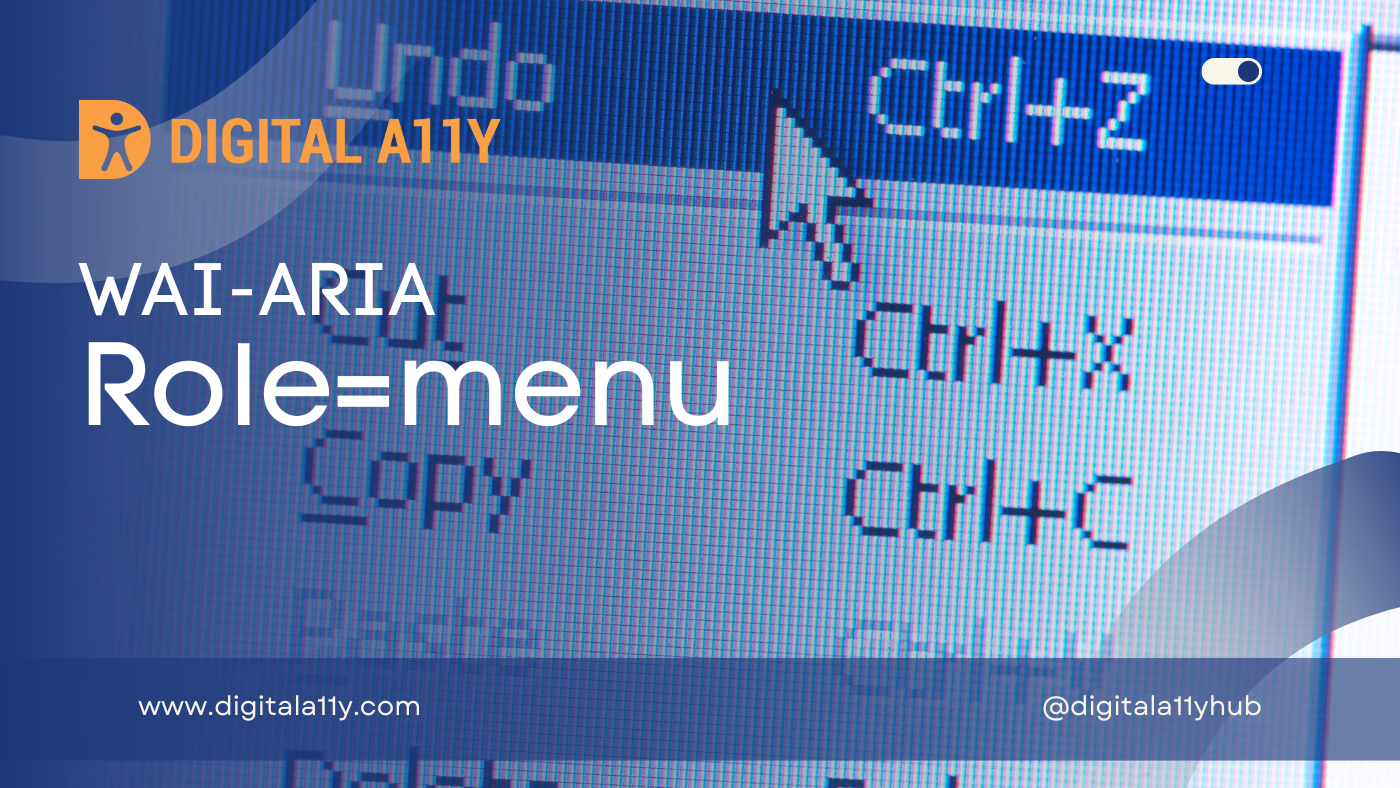 WAI-ARIA: Role=Menu • DigitalA11Y