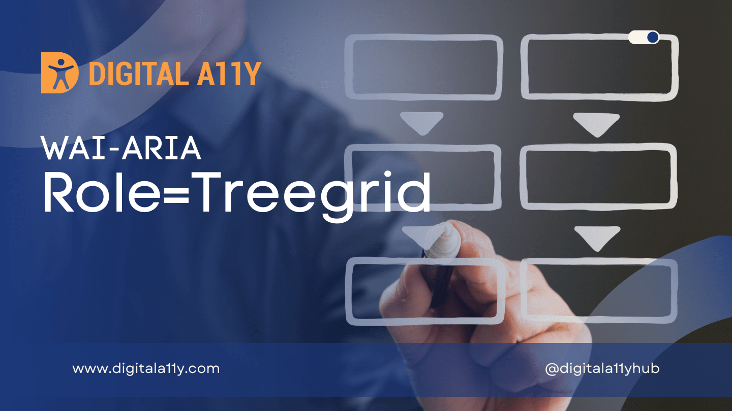 WAI-ARIA: Role=Treegrid • DigitalA11Y