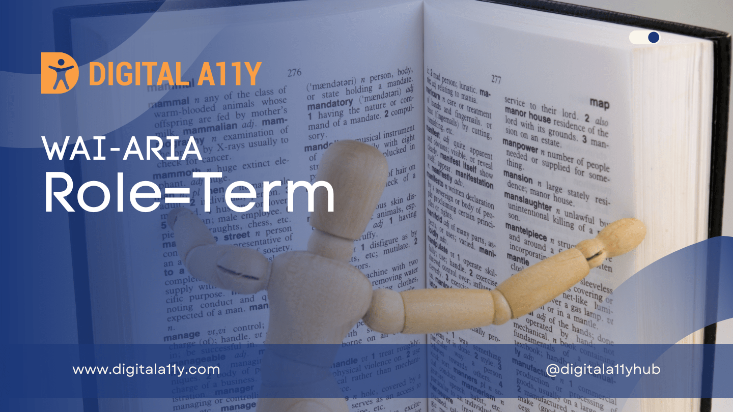 WAI ARIA Role Term DigitalA11Y wai-aria-role-term-digitala11y