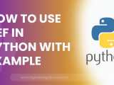 How To Use Def In Python With Example