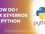 How Do I Fix Keyerror In Python