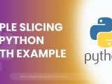 Tuple Slicing In Python With Example