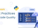 Top 10 Python Best Practices For Better Code Quality