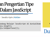 Tutorial Belajar Javascript Jenis Dan Pengertian Tipe Data Dalam
