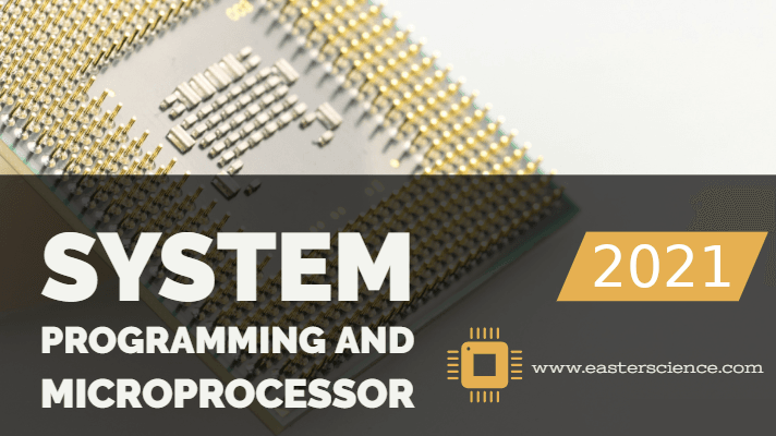 System Programming And Microprocessor 2021 - BSc CS 2nd Year - EASTER ...