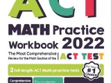 Act Math Practice Workbook The Most Comprehensive Review For The Math