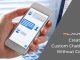 Create A Custom Chatbot Without Code Elantis