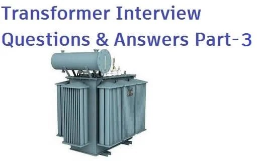 Transformer Interview Questions & Answers Part-3