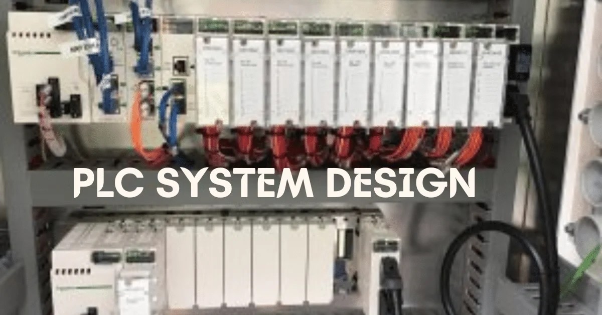 Steps in PLC system Design