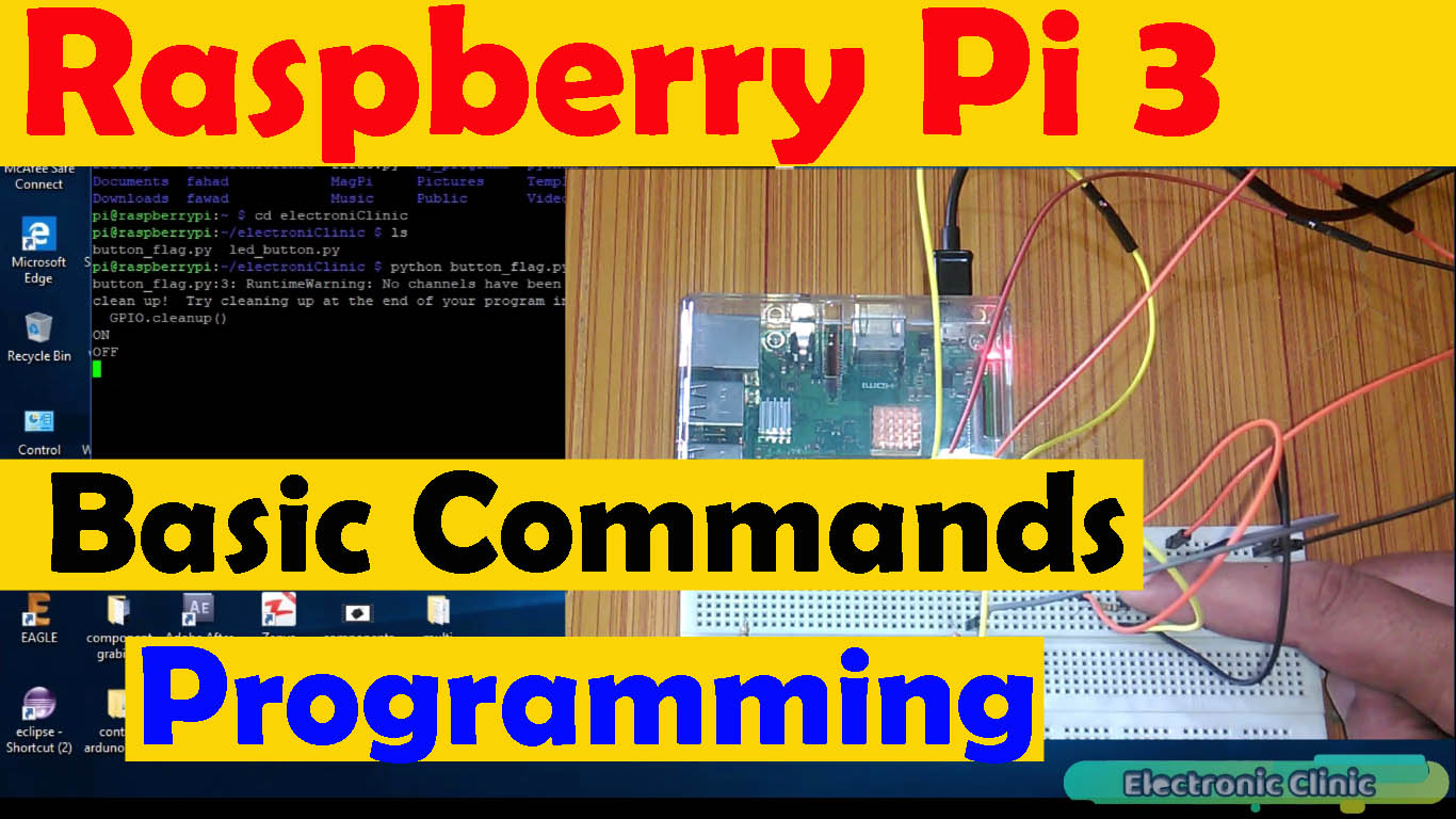 Raspberry Pi first Program and Basic commands, Python Programming
