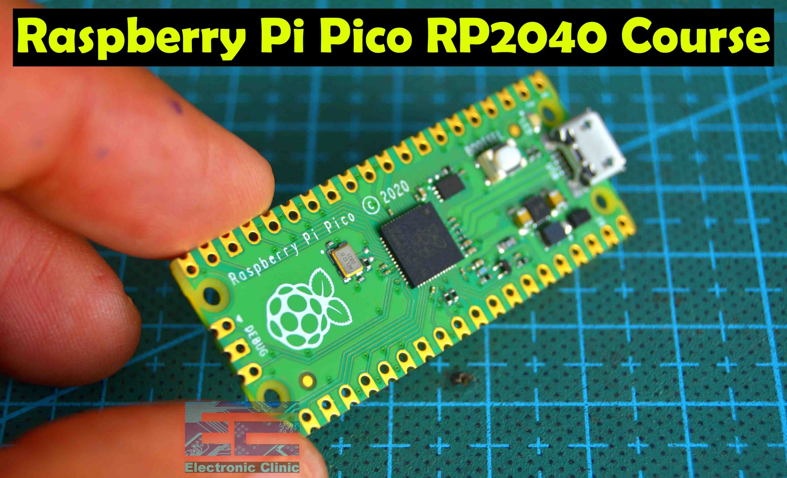 Raspberry Pi Pico Pinout and Specs - Electronic Clinic