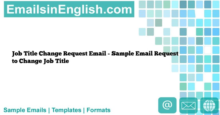 Job Title Change Request Email Sample Email Request To Change Job job-title-change-request-email-sample-email-request-to-change-job
