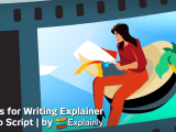 5 Tips For Writing Explainer Video Scripts Explainly