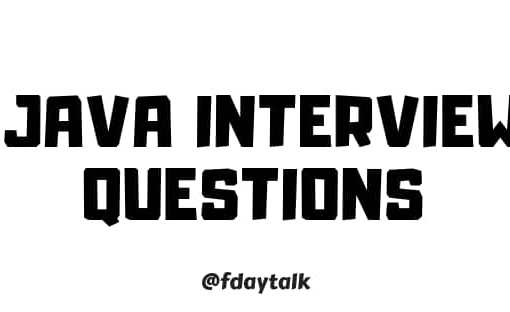 Java Interview Questions for Freshers [ Technical HR Round ]