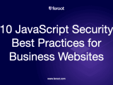 Javascript Security Best Practices For Business Feroot
