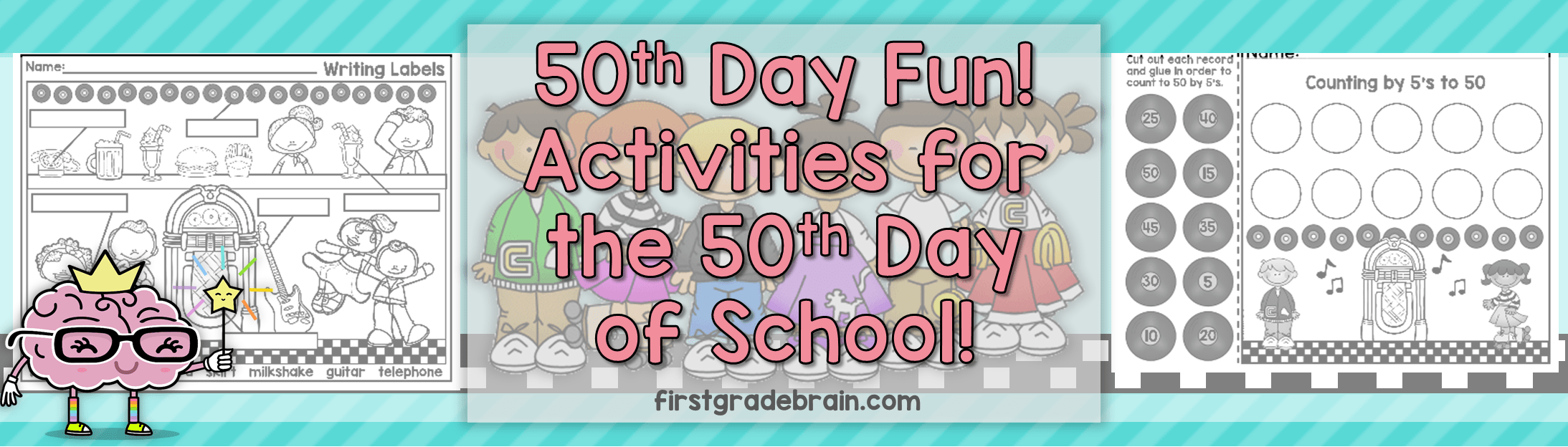 50th Day Fun! - First Grade Brain