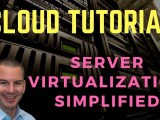 Server Virtualization Simplified Tutorial Flackbox