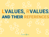 Understanding Lvalues Rvalues And Their References Fluent C