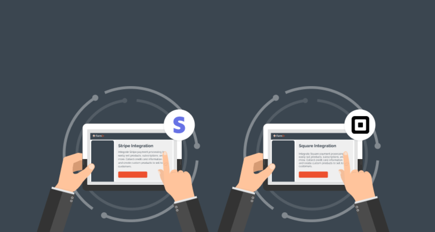Integration Update: Introducing Stripe and Square - FormDr