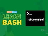 Bash Split Command Explained With Examples Foss Linux