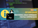 Zip Unzip Mastering Linux Commands For File Compression