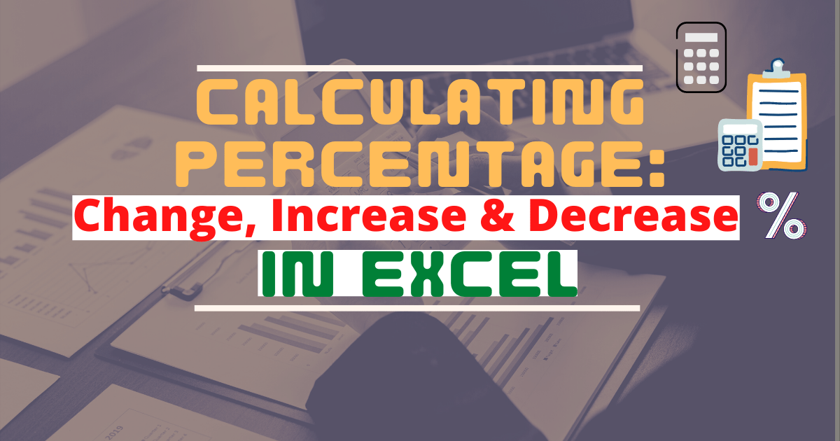 How To Calculate Percent Change In Excel Find Increase And Decrease how-to-calculate-percent-change-in-excel-find-increase-and-decrease