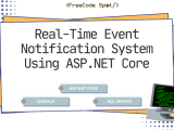 How To Build Real Time Event Notification System Using Asp Net Core