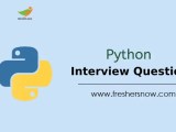 Top 100 Python Interview Questions And Answers