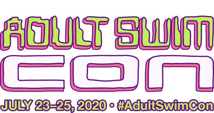 Adult Swim Con 2020