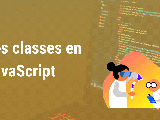 Les Classes En Javascript Gekkode