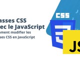 Comment Modifier Les Classes Css En Javascript Gekkode