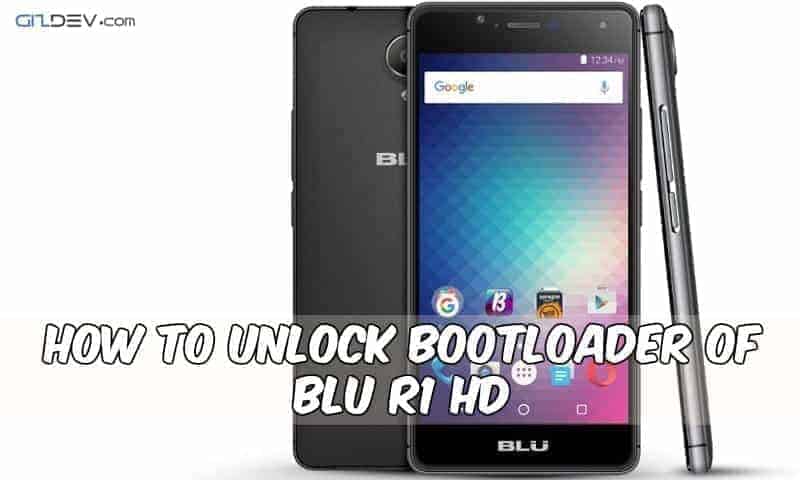 [Tool] Easy Way To Unlock Bootloader Of BLU R1 HD