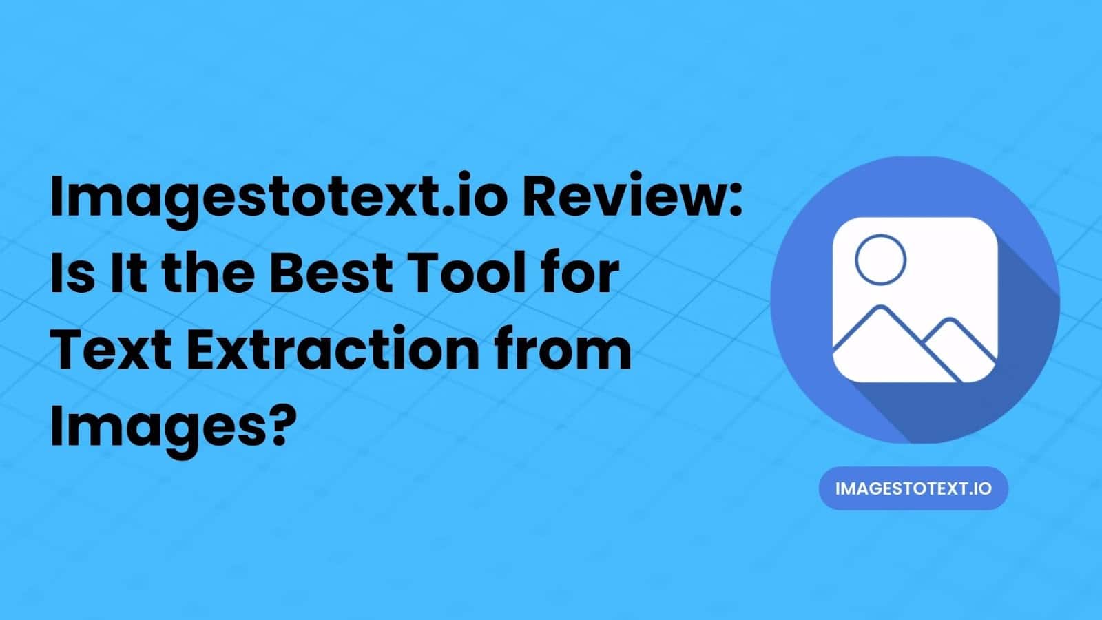 Review Is It The Best Tool For Text Extraction From Images Gogorapid