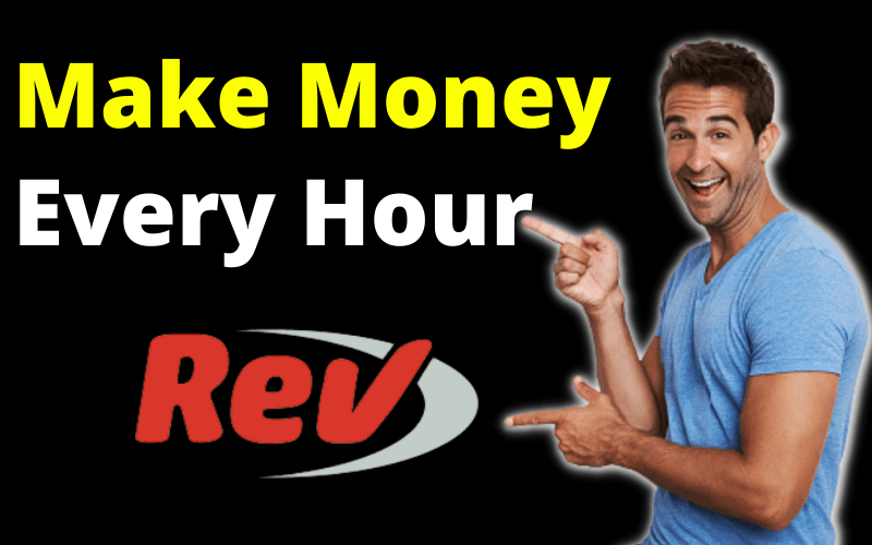 How To Make Money With Rev as Part-time Transcriptionist - A Full Guide