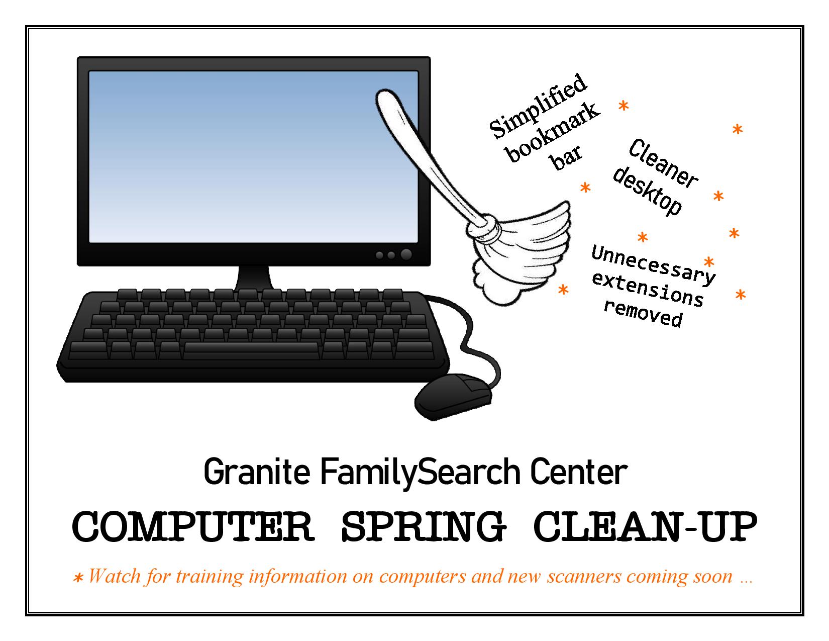 April Computer Spring Clean Up – Granite FamilySearch Center