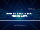 How To Create Text File In Java H2k Infosys Blog